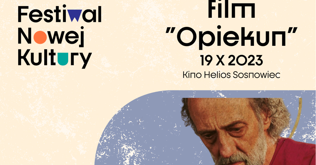 Festiwal Nowej Kultury - film "Opiekun" | Bilety Online, Opis, Recenzje | 2025, 2026 - biletyna.pl