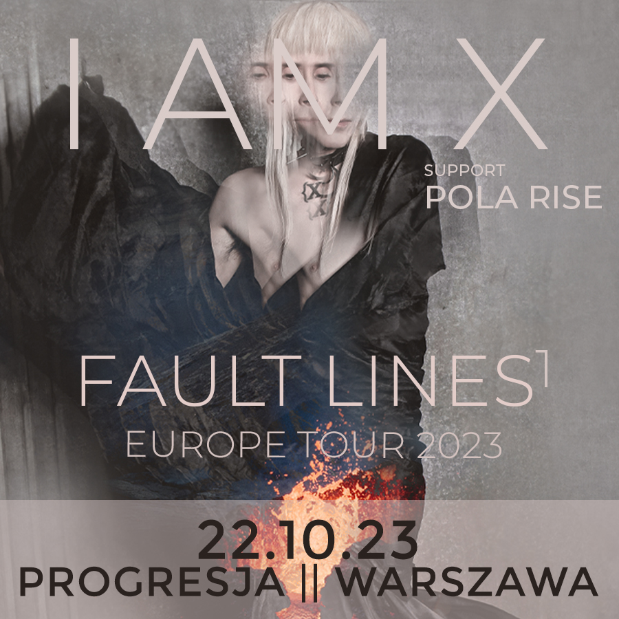 IAMX - Fault Lines - Warszawa | Kupuj Bilety Online - biletyna.pl