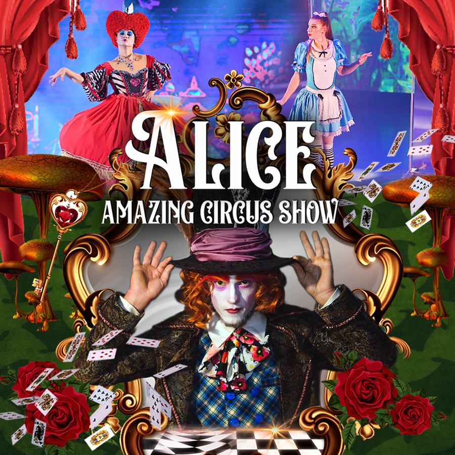 Alice - Amazing Circus Show | Bilety Online, Opis, Recenzje | 2025 ...