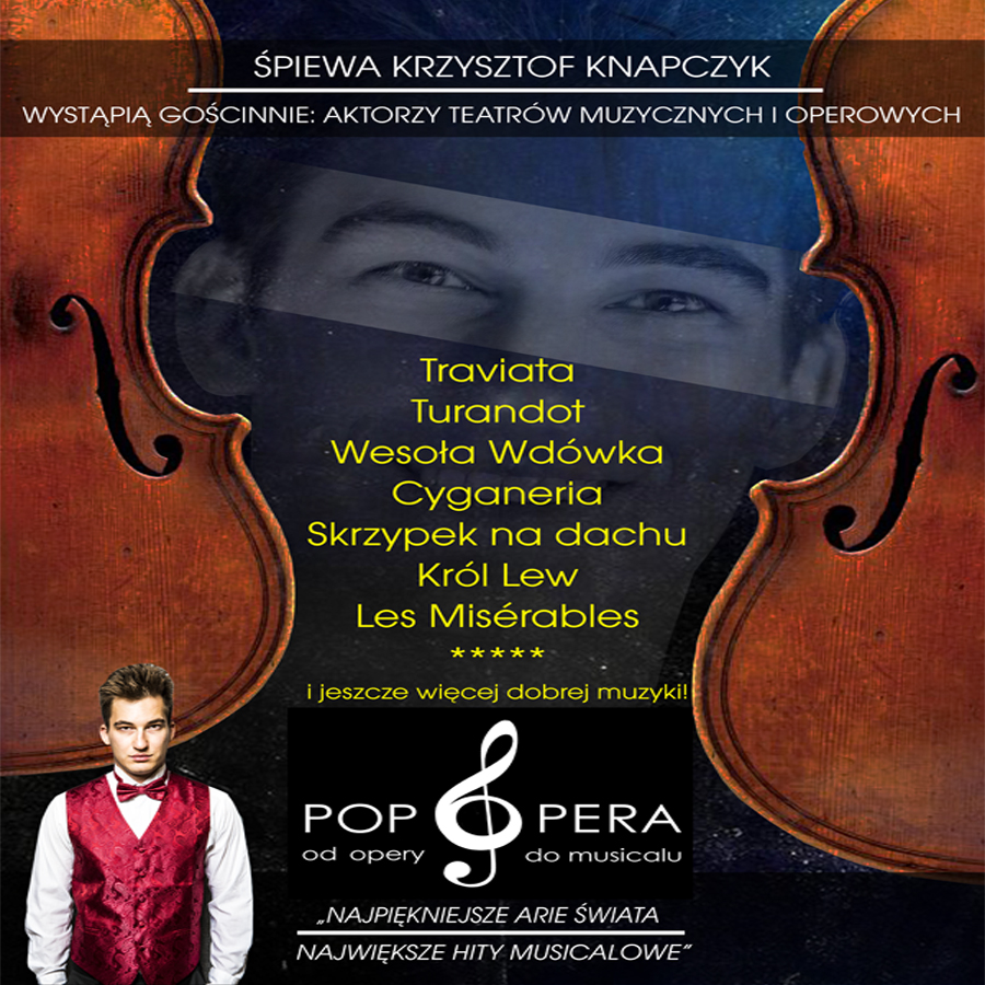 Pop Opera - od Opery do Musicalu - Białystok Opera i Filharmonia ...