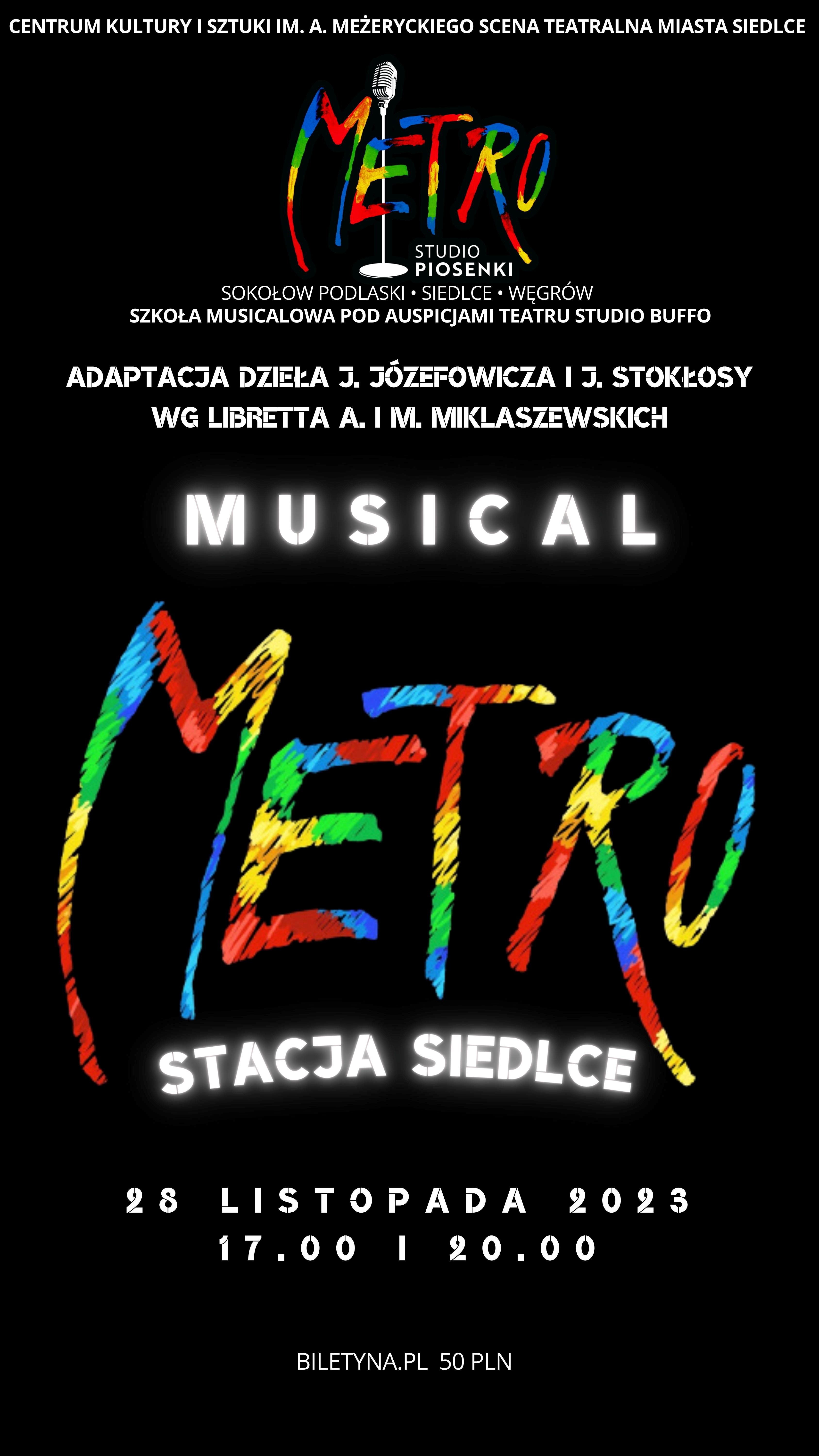 Musical Metro - Stacja Siedlce | Bilety Online, Opis, Recenzje | 2024 ...