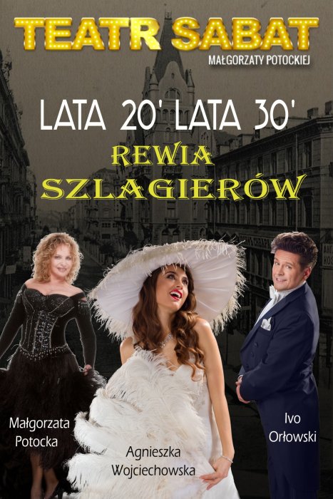 Lata 20., lata 30. - Rewia Szlagierów - Warszawa Teatr Sabat | Kupuj ...