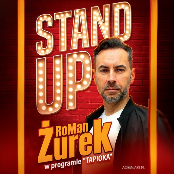 RoMan ŻUREK - Stand Up - program Tapioka - Poznań | Kupuj Bilety Online ...