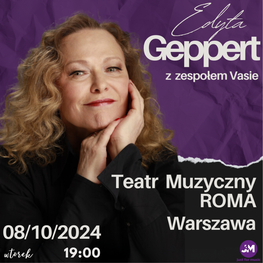Edyta Geppert z zespołem Vasie - Warszawa Teatr Muzyczny ROMA, 10 ...
