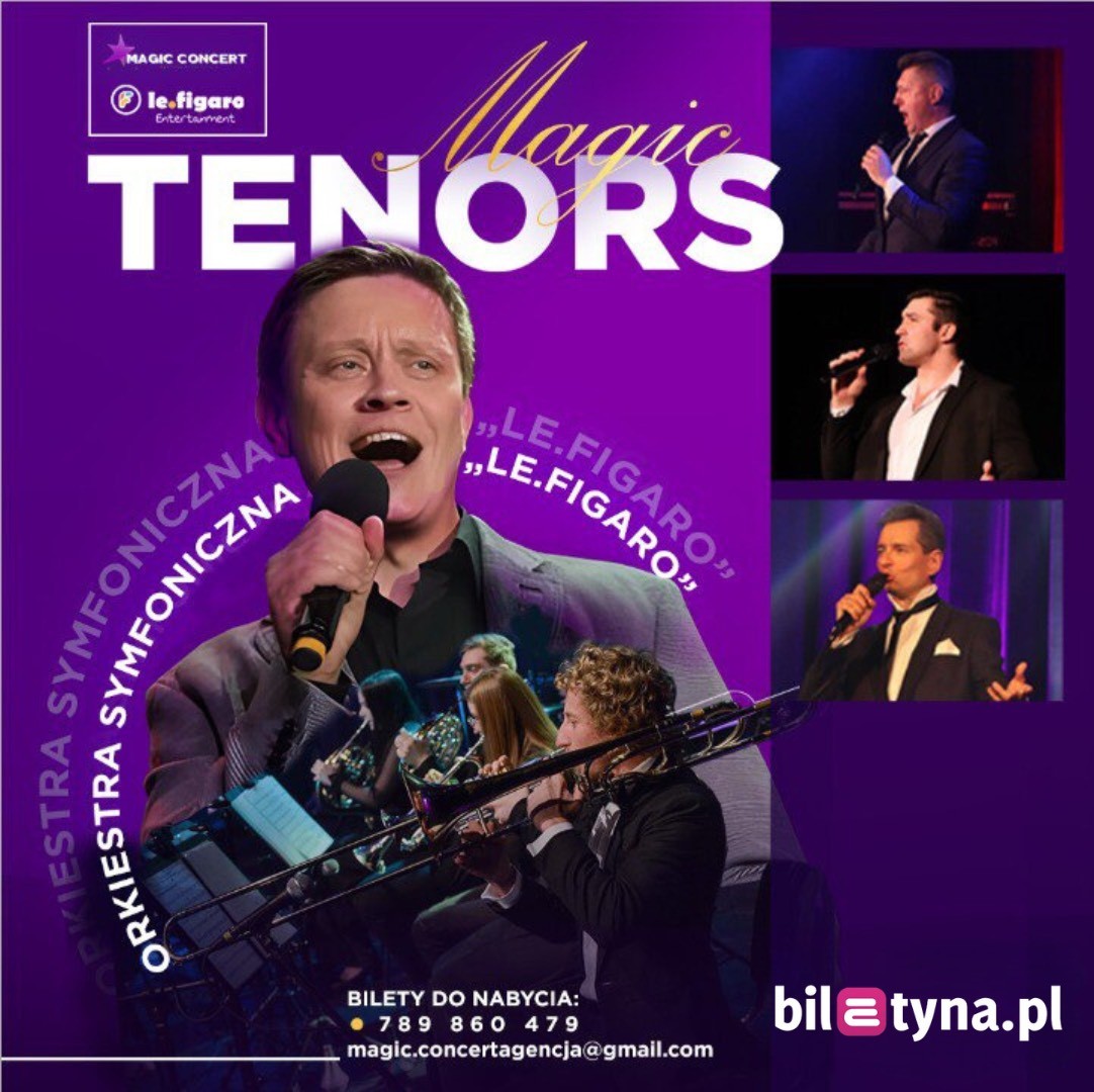 MAGIC TENORS | Bilety Online, Opis, Recenzje | 2025, 2026 - biletyna.pl