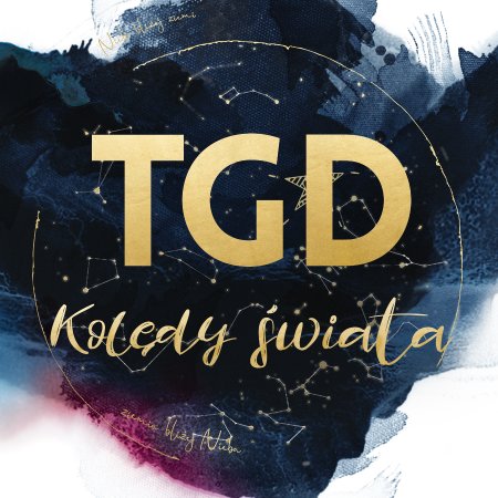 TGD - Kolędy Świata | Bilety Online, Opis, Recenzje | 2025, 2026 ...