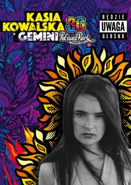 Kasia Kowalska - 30 lat Gemini Pol'and'Rock - Ostrów Wielkopolski 3mk ...