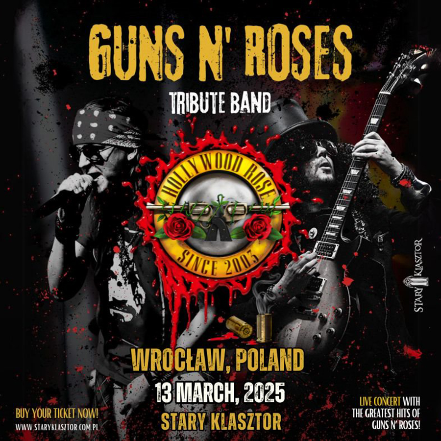 GUNS N 'ROSES Tribute Show by Hollywood Roses - Wrocław | Kupuj Bilety Online - biletyna.pl