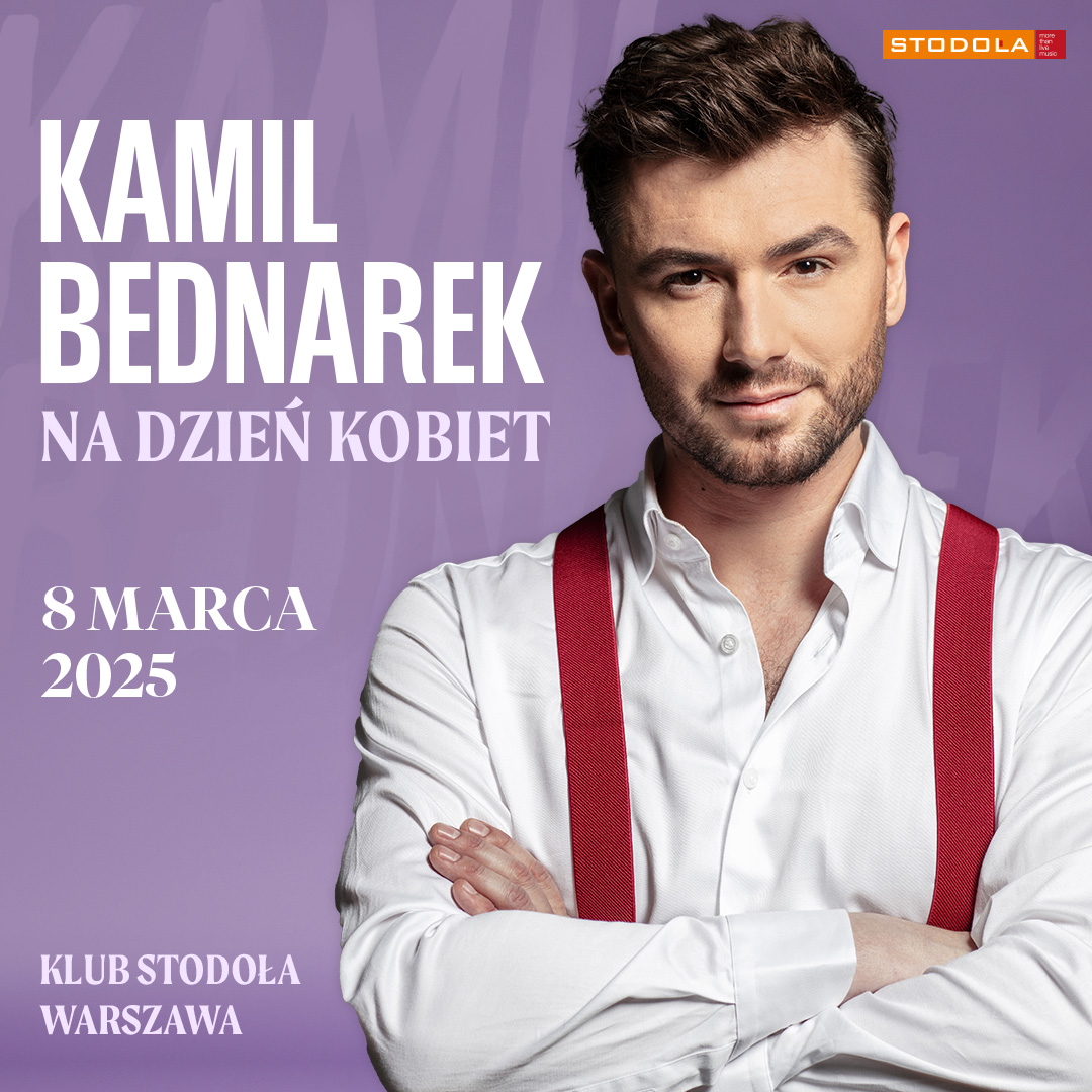 Bednarek - Warszawa | Kupuj Bilety Online - biletyna.pl
