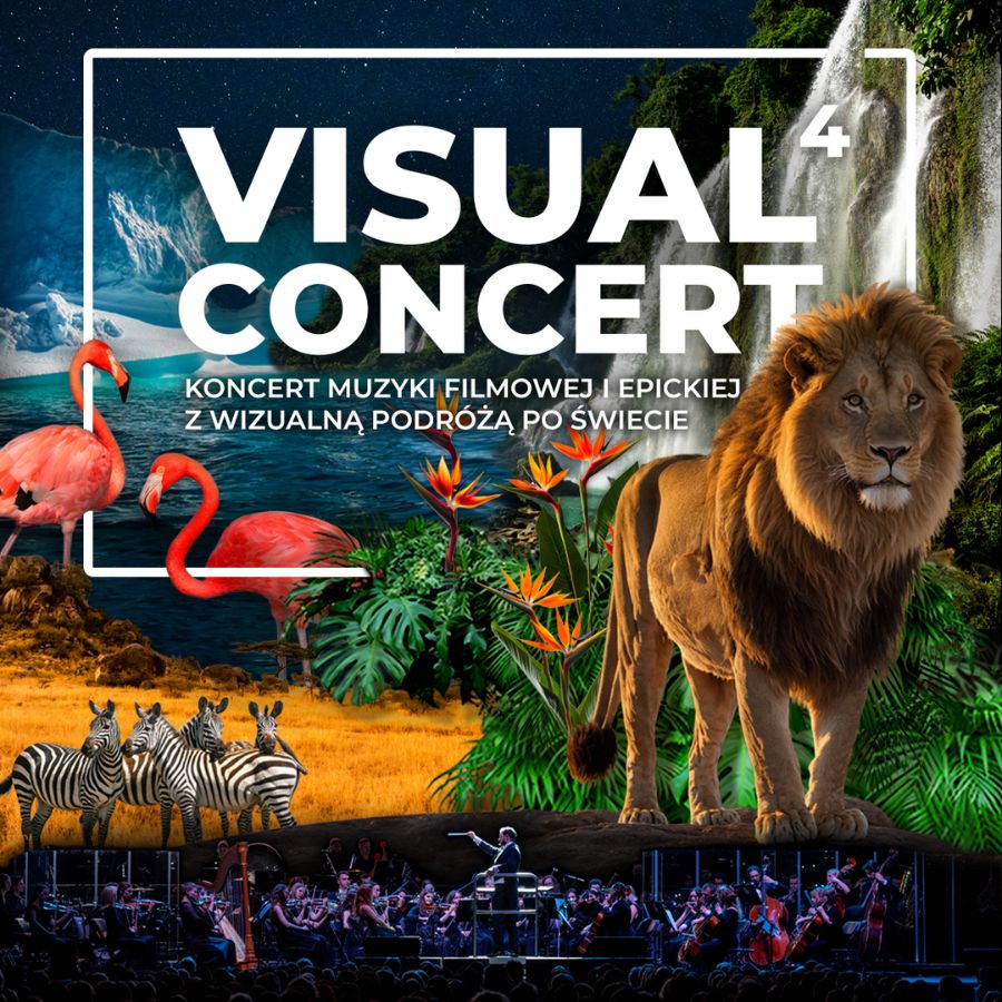 Visual Concert 4 - Koncert Muzyki Filmowej i Epickiej | Bilety Online ...