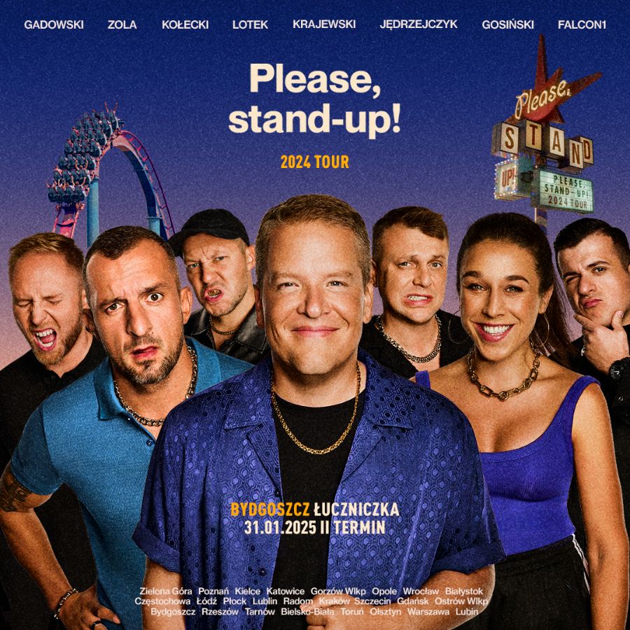 Please, Stand-up! Poznań 2024 III TERMIN | Bilety Online, Opis, Recenzje | 2025, 2026 - biletyna.pl