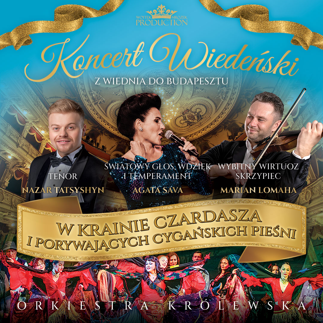 Koncert Wiedeński - W krainie Czardasza - Nowy Sącz Małopolskie Centrum Kultury SOKÓŁ, 5 marca ...