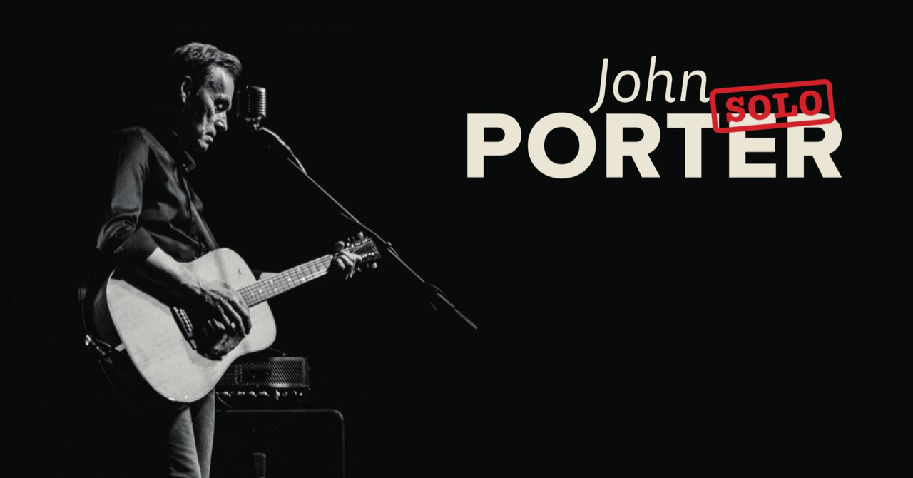 JOHN PORTER SOLO – koncert | Bilety Online, Opis, Recenzje | 2025, 2026 - biletyna.pl