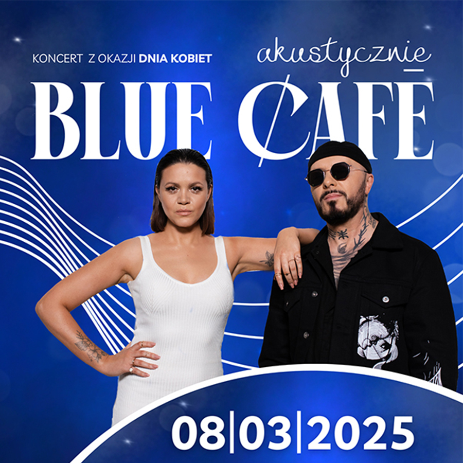 Blue Cafe - koncert akustyczny - Kraków | Kupuj Bilety Online - biletyna.pl