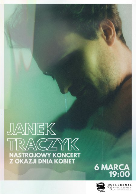 Janek Traczyk: Nastrojowy Koncert z okazji Dnia Kobiet | Bilety Online ...