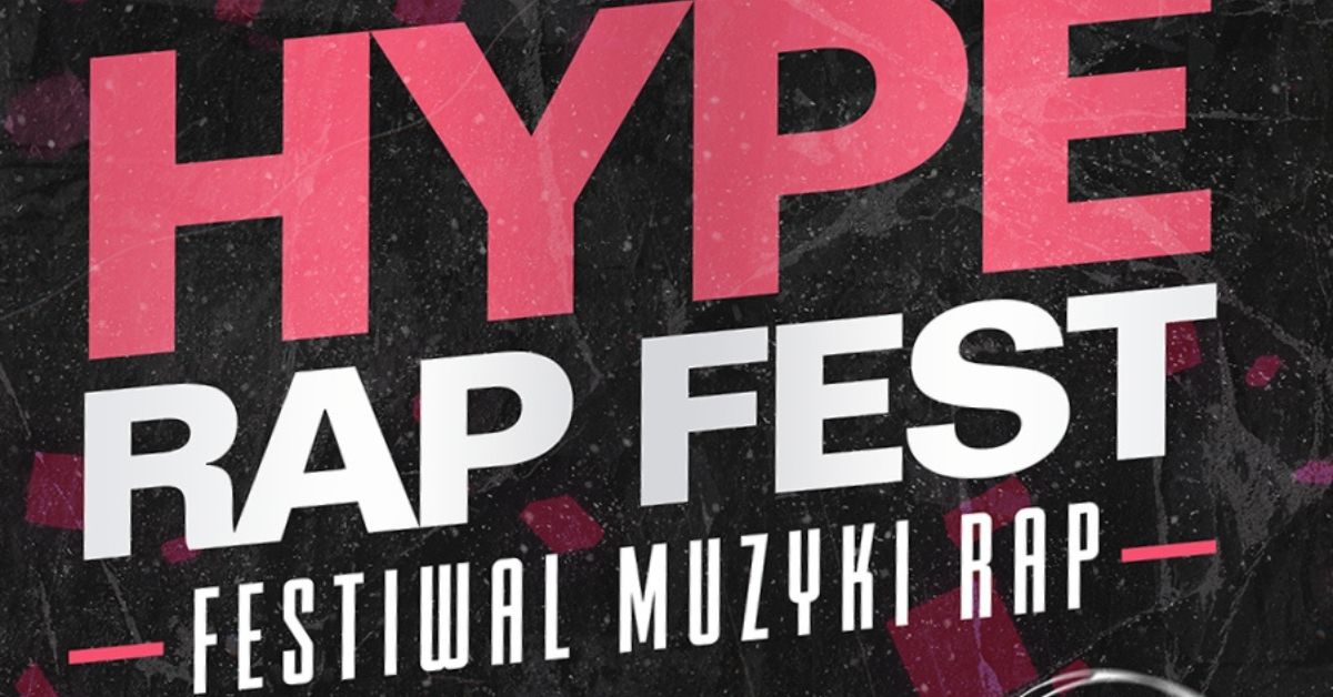 HYPE RAP FEST - Gdańsk/Sopot | Kupuj Bilety Online - biletyna.pl