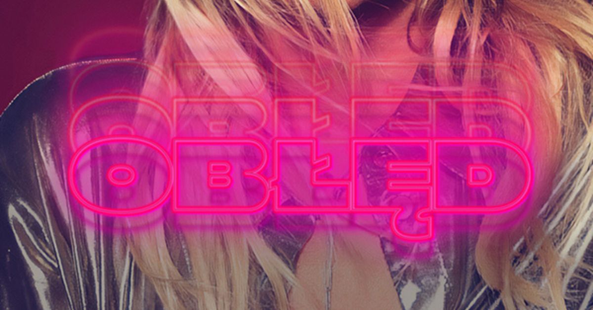 Patrycja Markowska - OBŁĘD - Szczecin | Kupuj Bilety Online - biletyna.pl