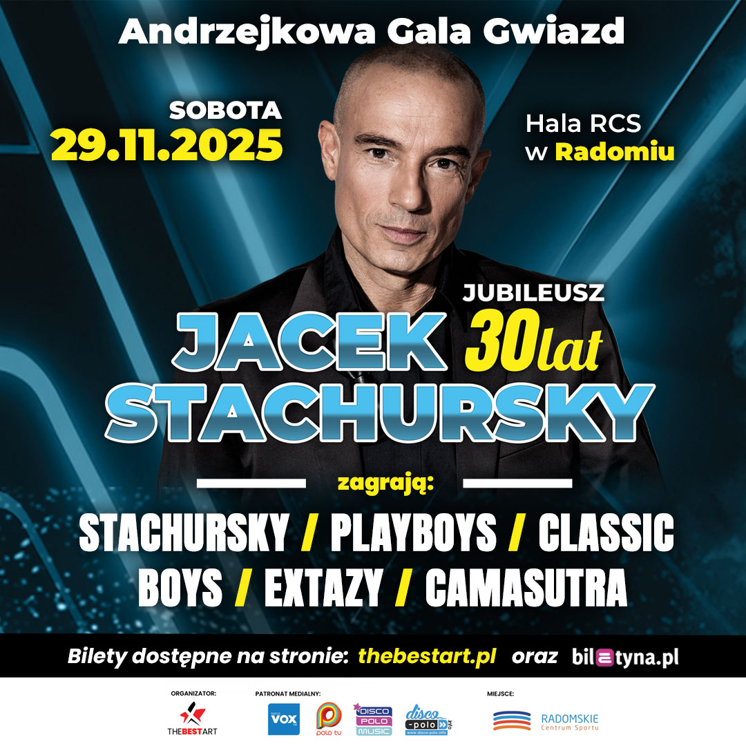 Andrzejkowa Gala Gwiazd - 30-lecie Jacek Stachursky | Bilety Online ...