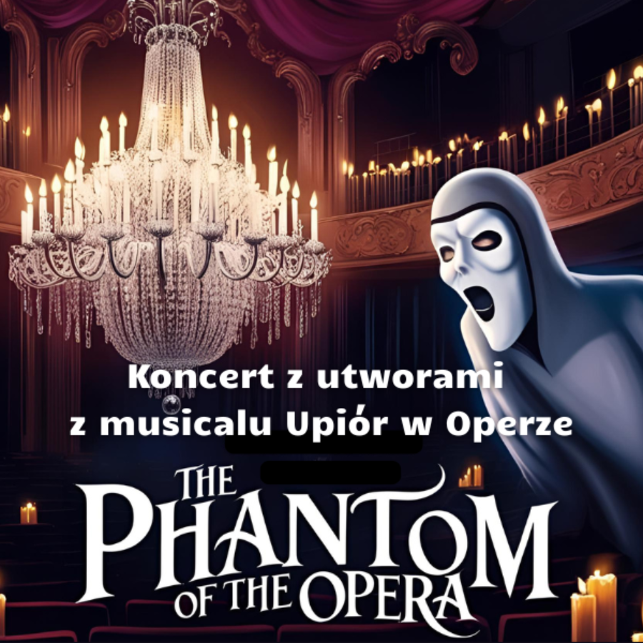 Upiór w Operze | Bilety Online, Opis, Recenzje | 2025, 2026 - biletyna.pl