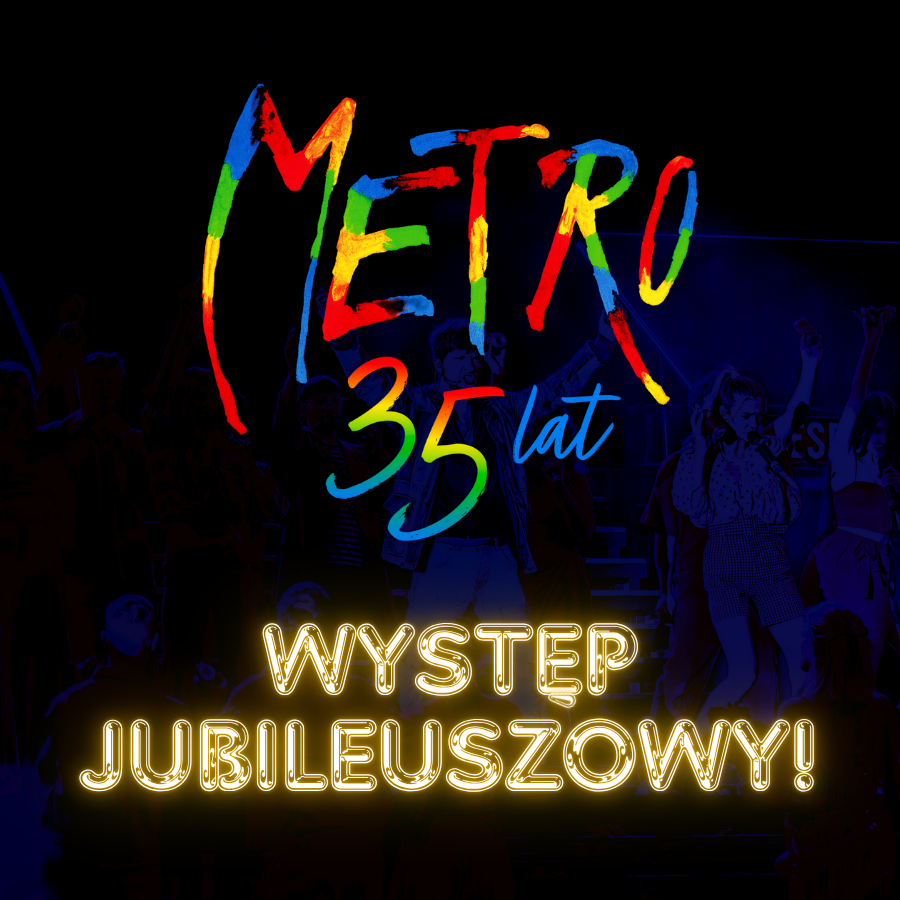METRO Musical - Wrocław Hala Stulecia, 21 marca | Kupuj Bilety Online ...