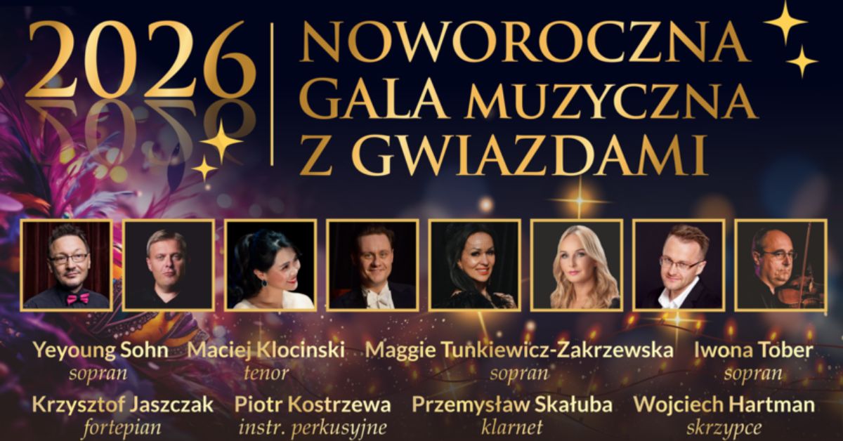 Noworoczna Gala Muzyczna z Gwiazdami 2026 | Bilety Online, Opis, Recenzje | 2025, 2026 - biletyna.pl