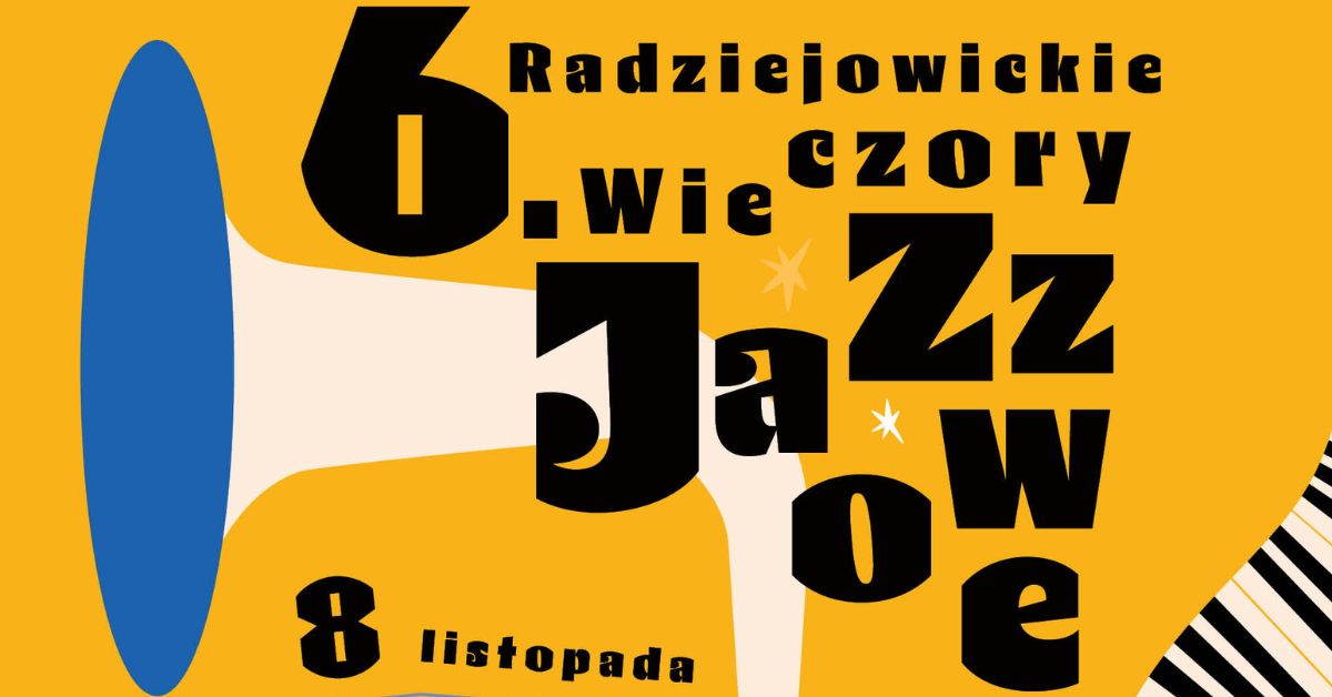 6. Radziejowickie Wieczory Jazzowe – Paweł Tomaszewski & Wojciech ...