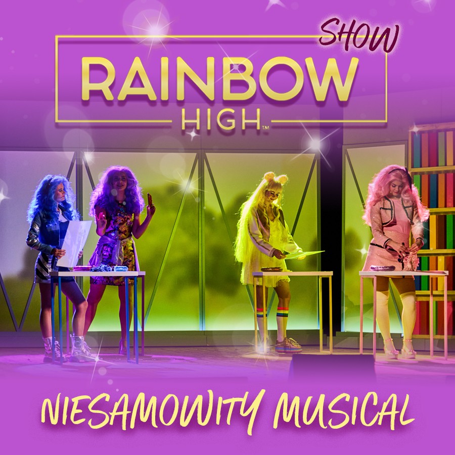 Rainbow High Show | Bilety Online, Opis, Recenzje | 2026, 2027 ...