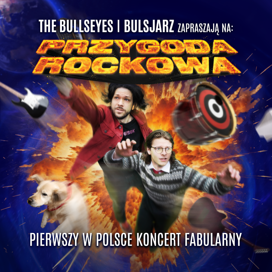 Dariusz i Mateusz: PRZYGODA ROCKOWA (koncert The Bullseyes i BULSJARZ ...