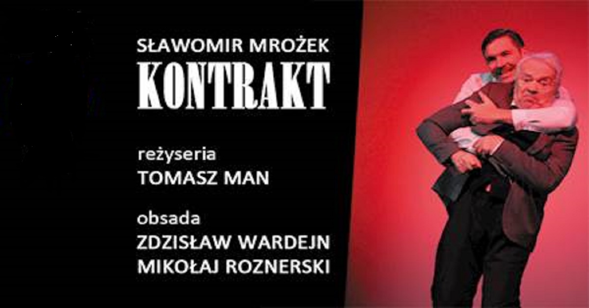 Kontrakt reż. Tomasz Man - Warszawa | Kupuj Bilety Online - biletyna.pl