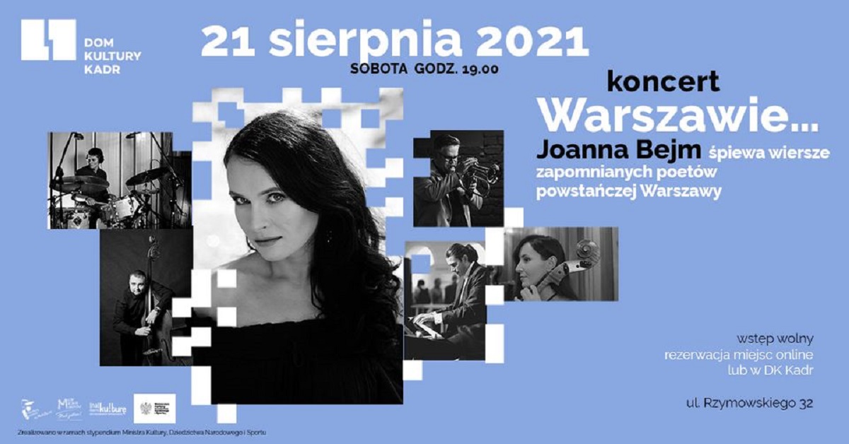 „Warszawie… – Joanna Bejm śpiewa wiersze zapomnianych poetów-powstańców ...