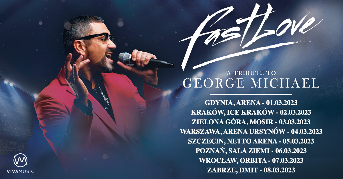 Fast Love - Tribute to George Michael | Bilety Online, Opis, Recenzje ...