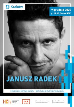 Janusz Radek | Bilety Online, Opis, Recenzje | 2022, 2023 - biletyna.pl