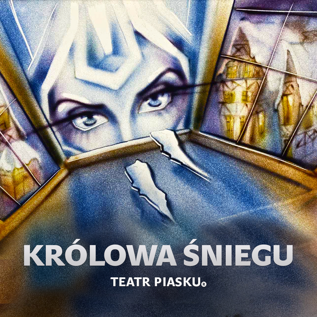 Teatr Piasku Tetiany Galitsyny - spektakl Królowa Śniegu | Bilety ... Teatr Piasku Tetiany Galitsyny - spektakl Królowa Śniegu | Bilety ...
