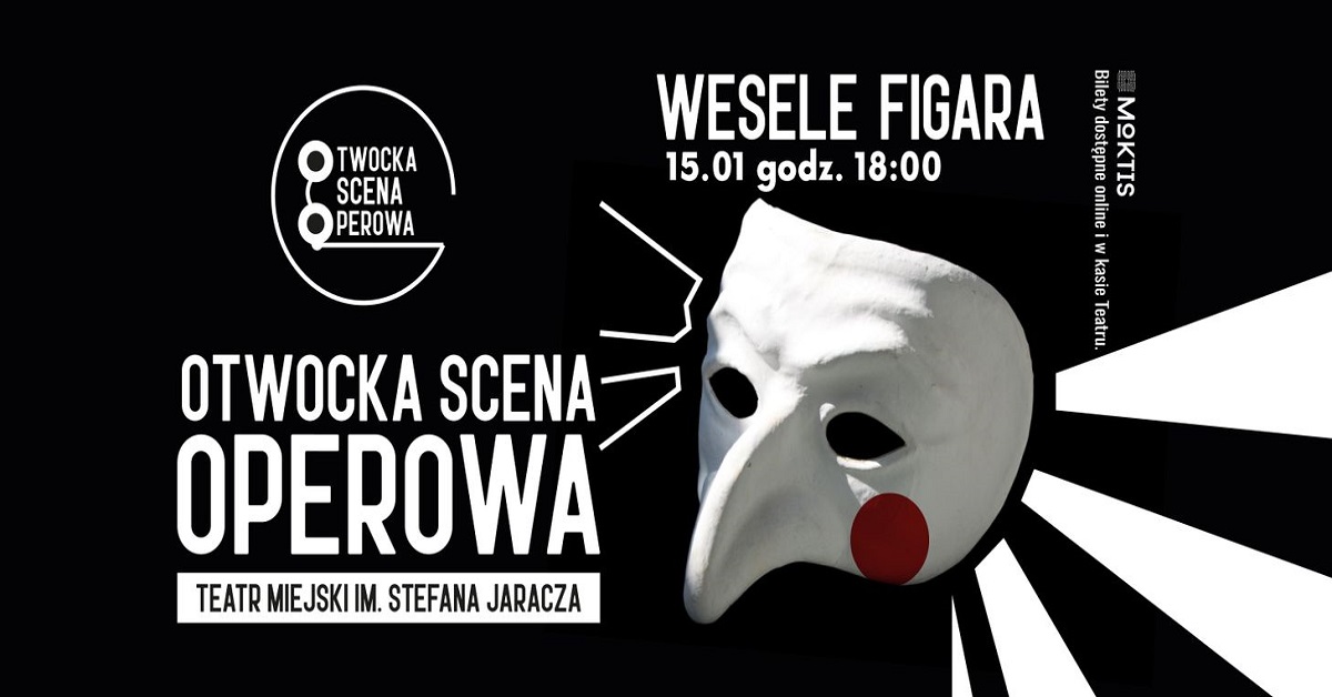 Otwocka Scena Operowa "Wesele Figara" - Otwock | Kupuj Bilety Online ...