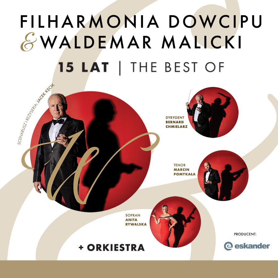 Filharmonia Dowcipu - 15 lat na scenie - The best of | Bilety Online ...