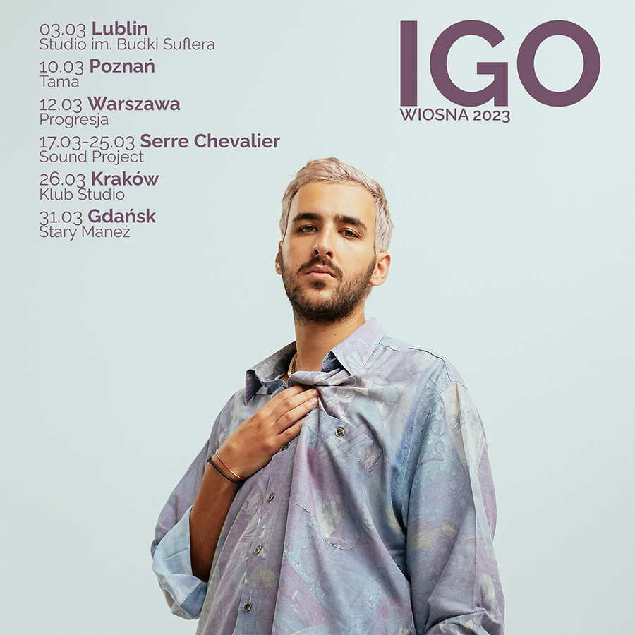 Igo - Wiosna 2023 | Bilety Online, Opis, Recenzje | 2026, 2027 ...